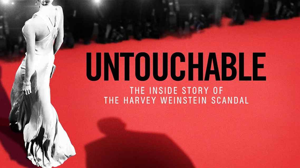 Nedodirljivi Harvey Weinstein (Untouchable, 2019) - Film