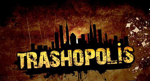 Trashopolis (Trashopolis, 2010) - Film