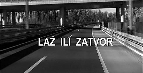 Laž ili zatvor (Laž ili zatvor, 2016) - Film